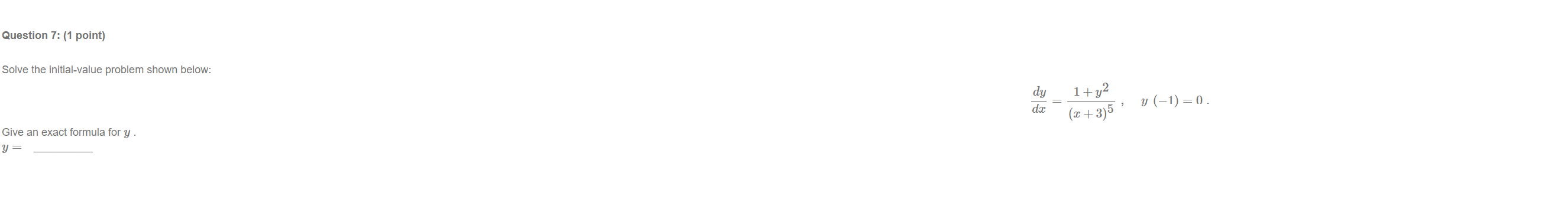 Solved Question 7: (1 ﻿point)Solve the initial-value problem | Chegg.com