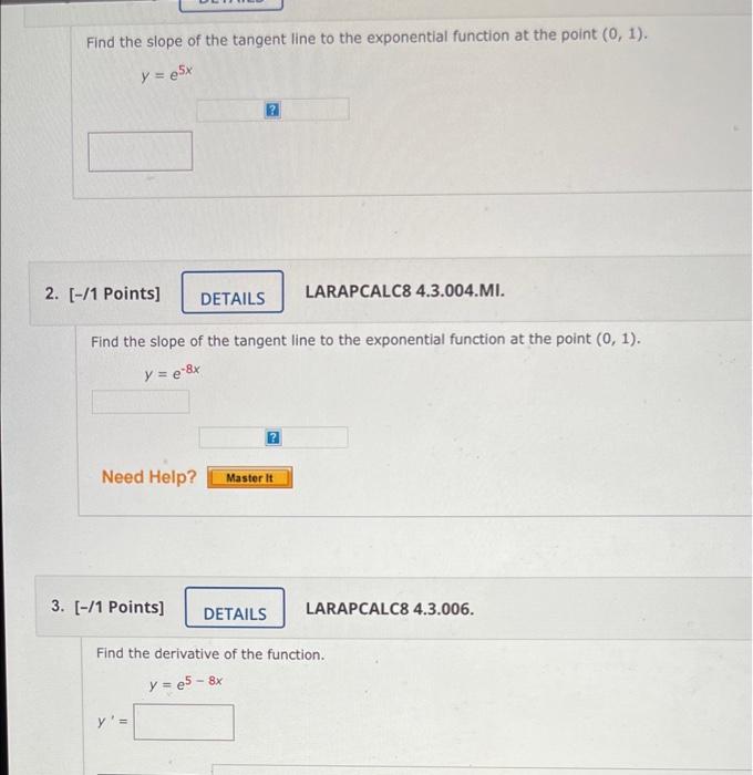 Solved Find the slope of the tangent line to the exponential | Chegg.com