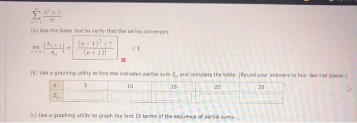 Solved (a) Use the Ratio Test to verify that the series | Chegg.com