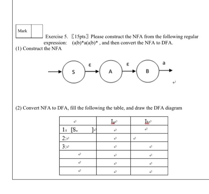 Solved Exercise 5. 〖15pts〗Please construct the NFA from the | Chegg.com