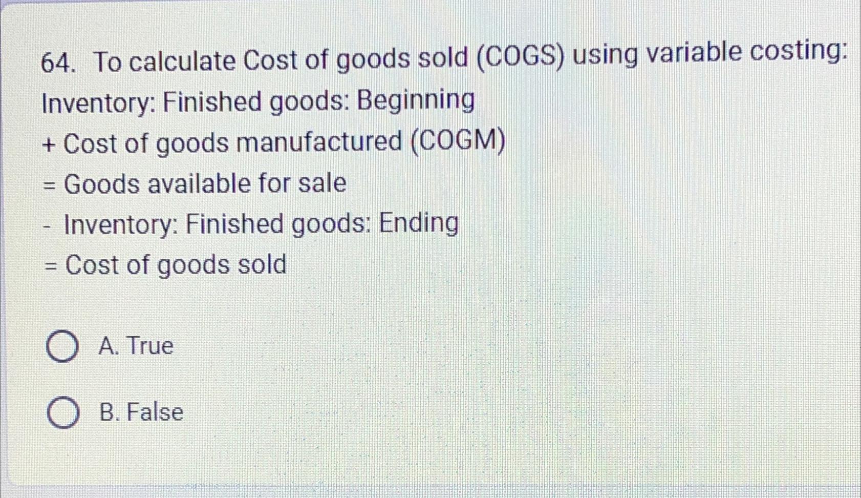 Solved To calculate Cost of goods sold (COGS) ﻿using | Chegg.com