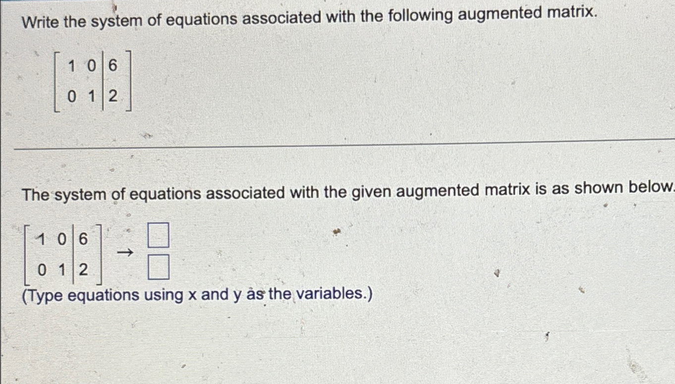 Solved Write the system of equations associated with the | Chegg.com