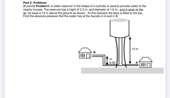 Solved Part 2- Problems (8 points) Problem: A water | Chegg.com
