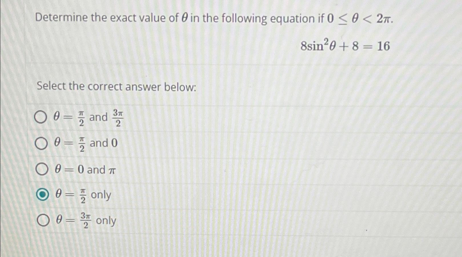 Solved Determine the exact value of θ ﻿in the following | Chegg.com