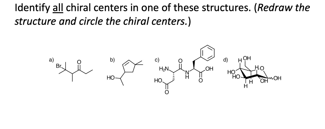 Solved Identify all chiral centers in one of these | Chegg.com