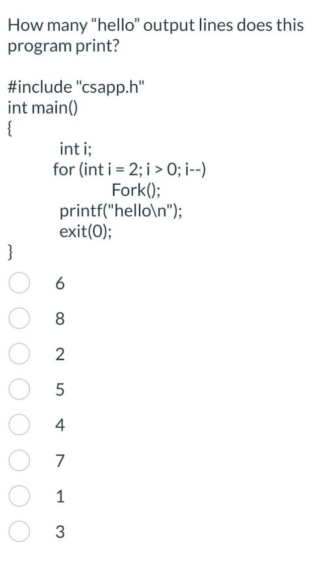 Solved How many "hello” output lines does this program | Chegg.com