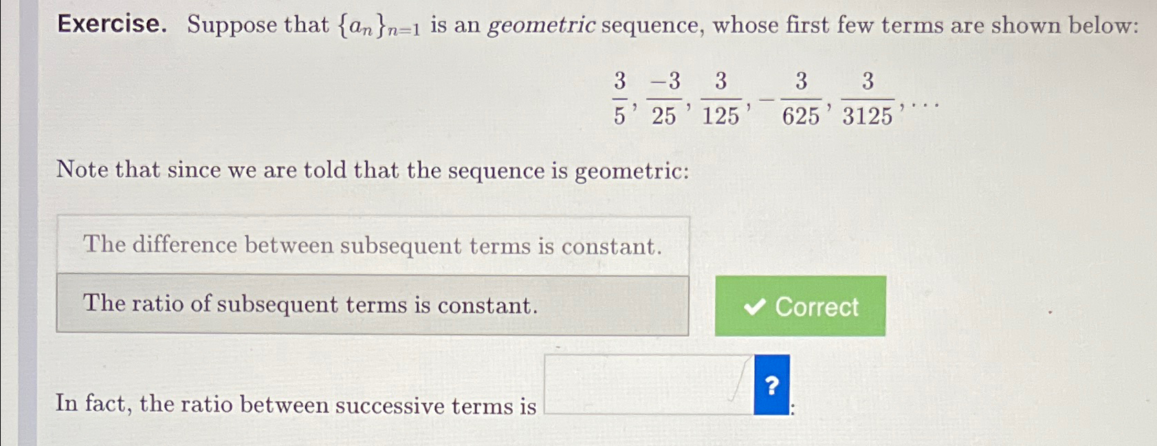 Solved Exercise. Suppose that {an}n=1 ﻿is an geometric | Chegg.com