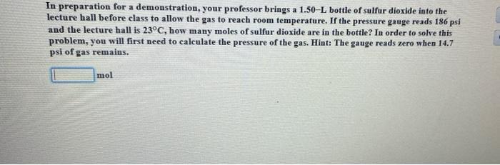 Solved In preparation for a demonstration, your professor | Chegg.com