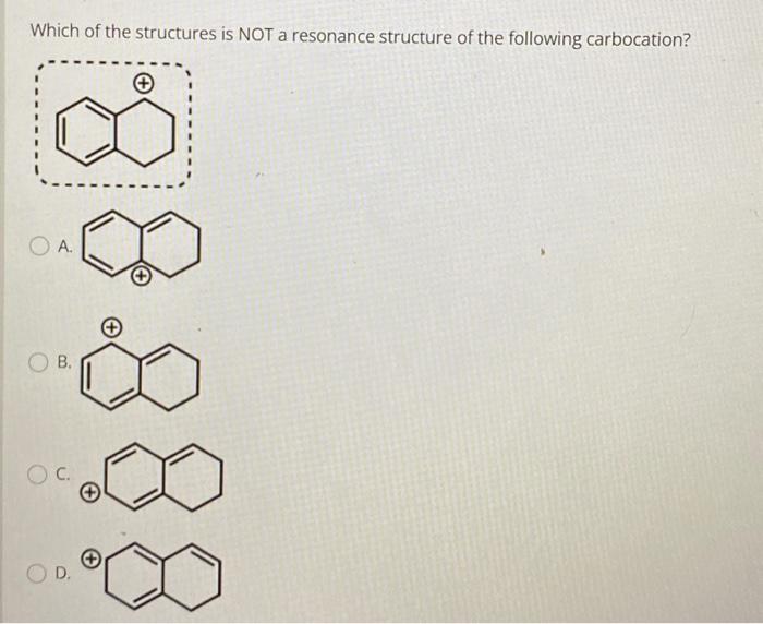 Solved Which of the structures is NOT a resonance structure | Chegg.com