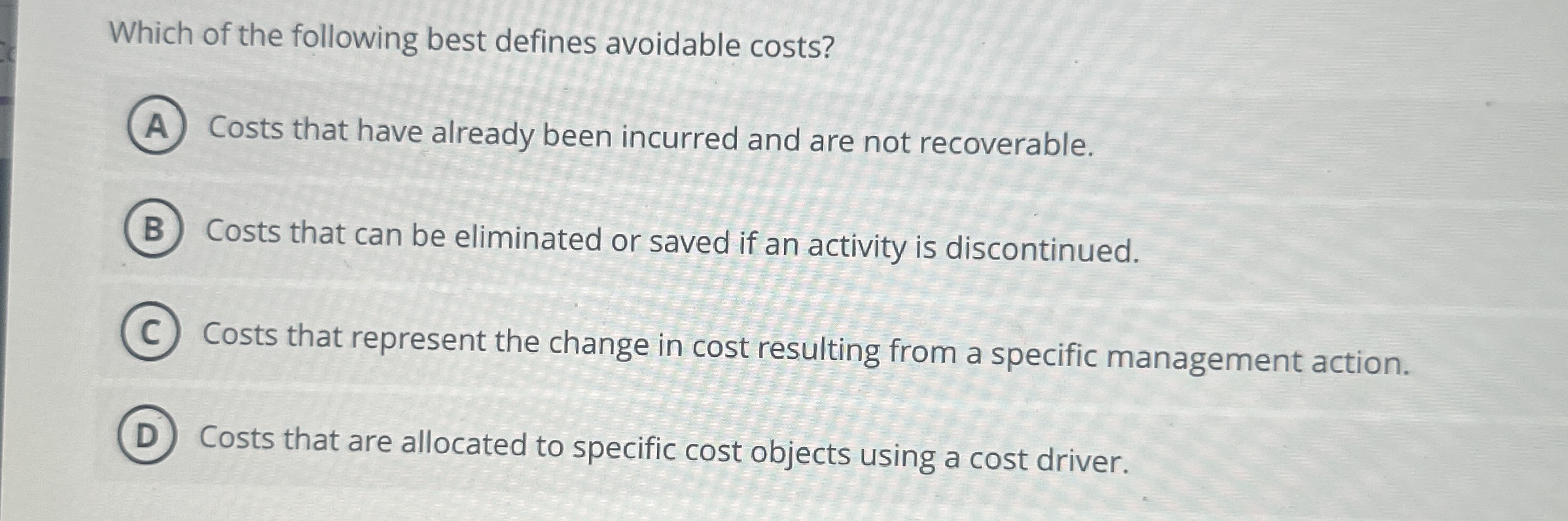 Solved Which of the following best defines avoidable | Chegg.com