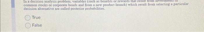 Solved In a decision analysis problem, variables (such as | Chegg.com