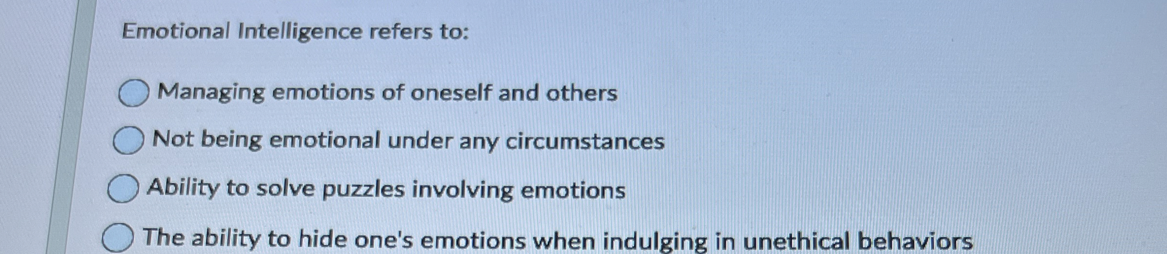 Solved Emotional Intelligence refers to:Managing emotions of | Chegg.com