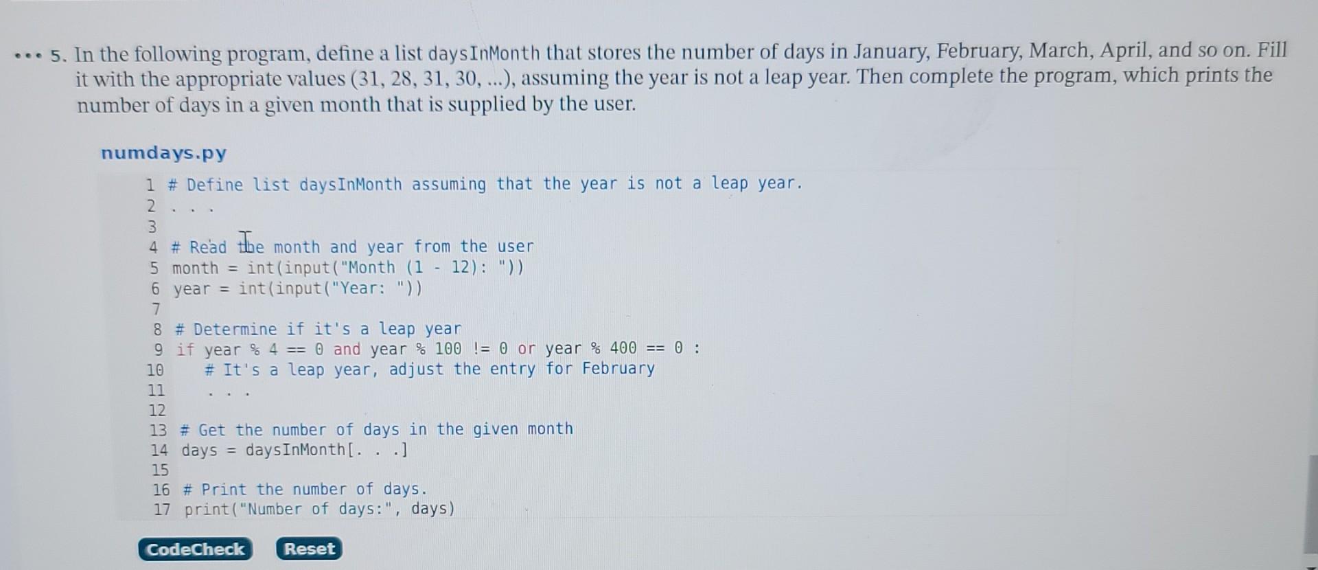 Solved in the following program, define a list daysInMonth | Chegg.com