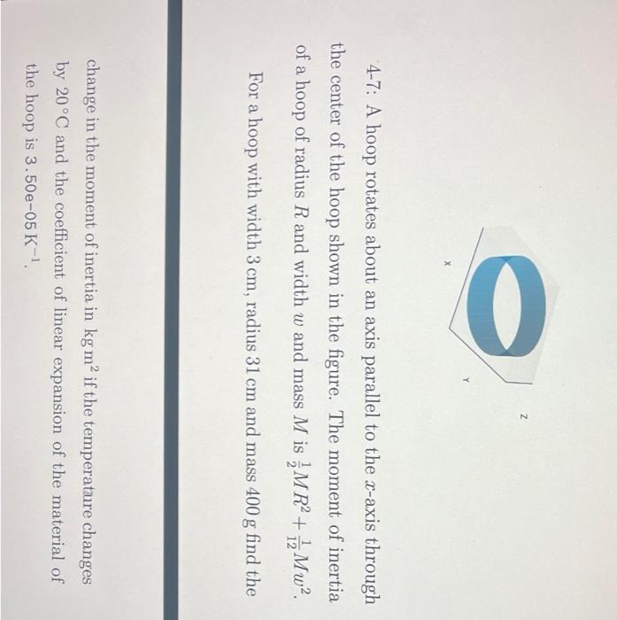Solved 4-7: A hoop rotates about an axis parallel to the | Chegg.com
