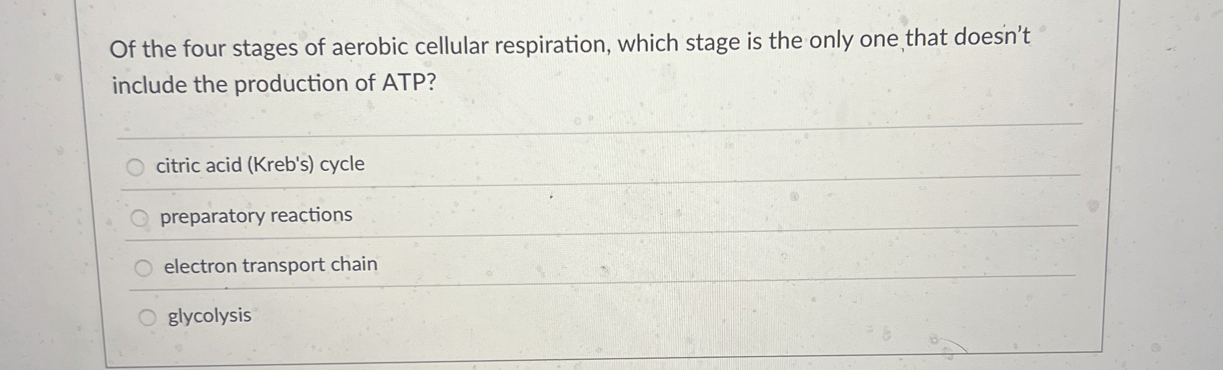 Solved Of the four stages of aerobic cellular respiration, | Chegg.com