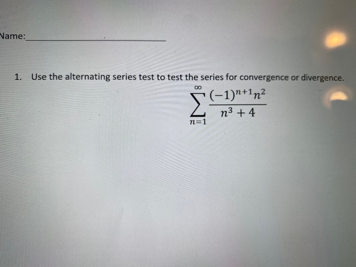 Solved Use the alternating series test to test the series | Chegg.com