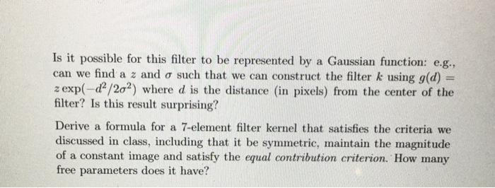 2 The Gaussian Pyramid Kernel In class, we defined | Chegg.com