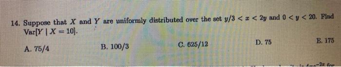 Solved 14. Suppose that X and Y are uniformly distributed | Chegg.com