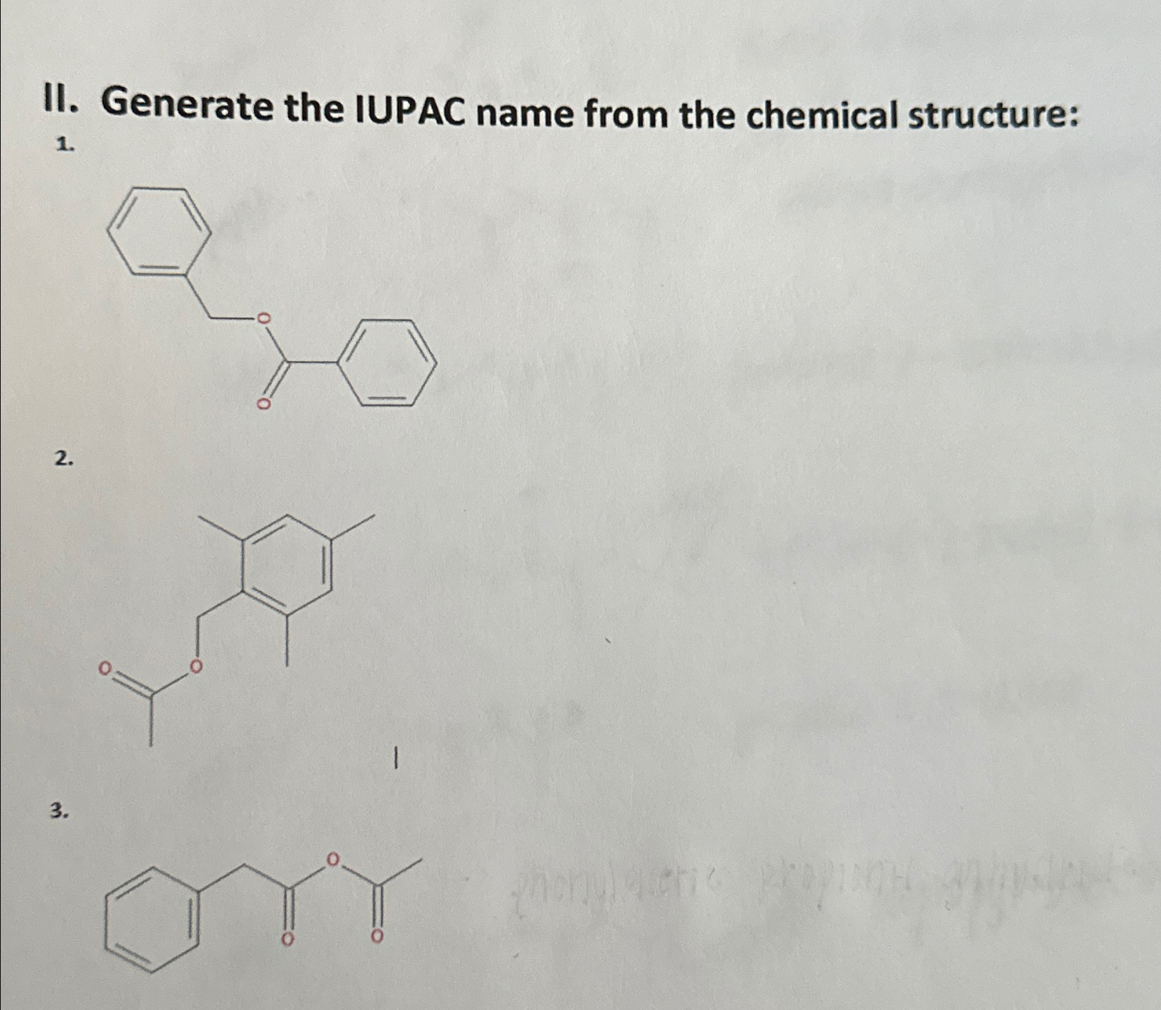 Solved II. ﻿Generate the IUPAC name from the chemical | Chegg.com