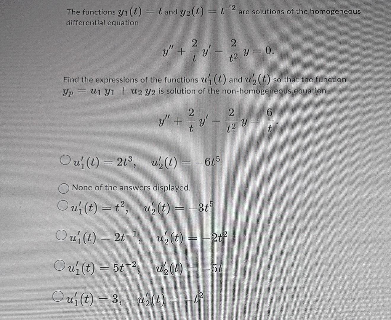 Solved The functions y1(t)=t and y2(t)=t−2 are solutions of | Chegg.com