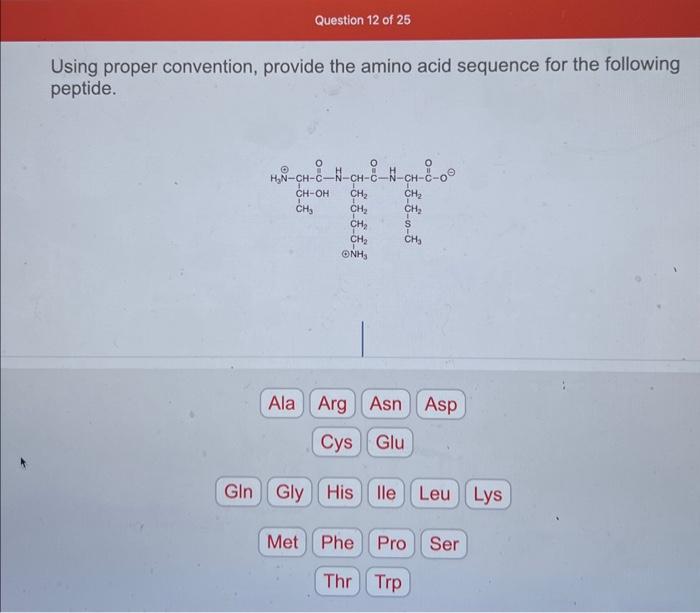 Solved Using proper convention, provide the amino acid | Chegg.com
