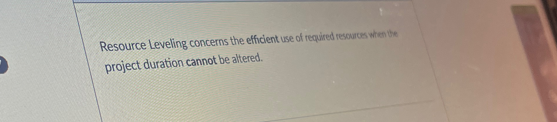 Solved Resource Leveling concerns the efficient use of | Chegg.com