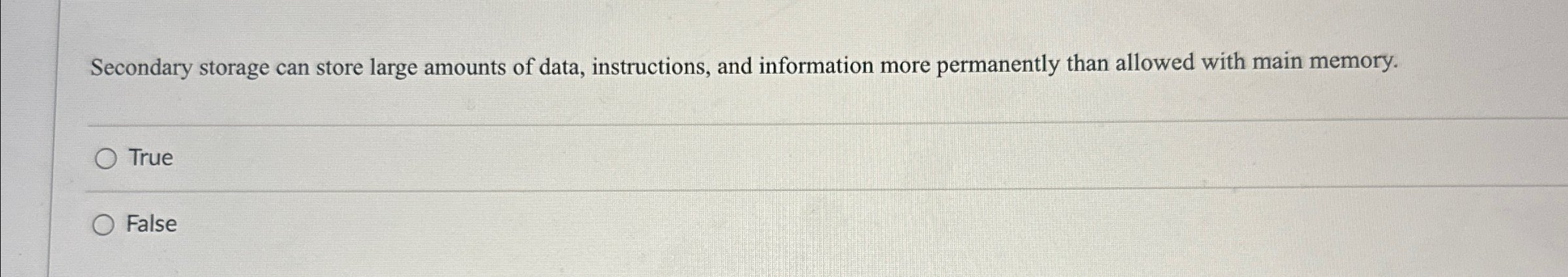 Solved Secondary storage can store large amounts of data, | Chegg.com