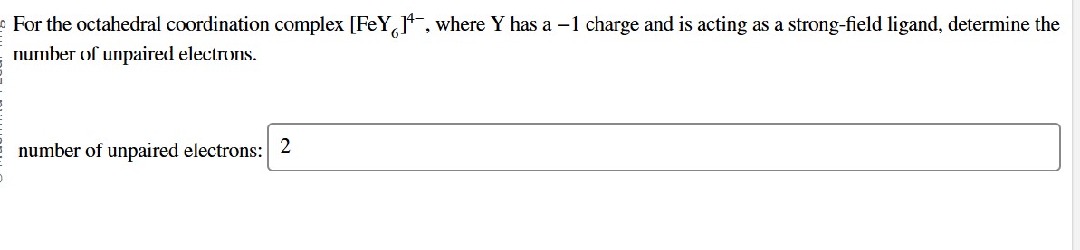 Solved For the octahedral coordination complex [FeY6]4-, | Chegg.com