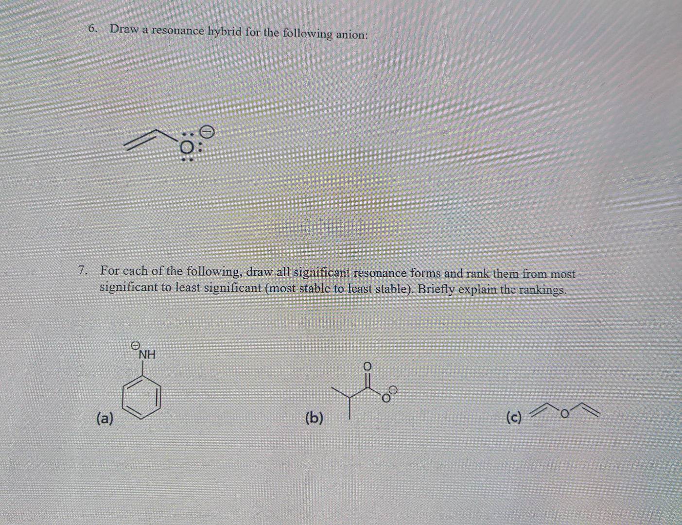 Solved Draw a resonance hybrid for the following anion:For | Chegg.com