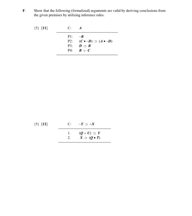 Solved F. Show that the following (formalized) arguments are | Chegg.com