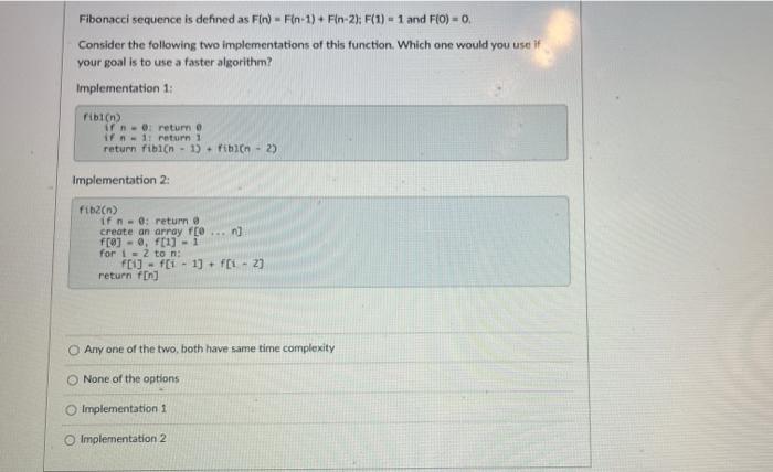 Solved Fibonacci sequence is defined as Fin) - Fen-1) + | Chegg.com