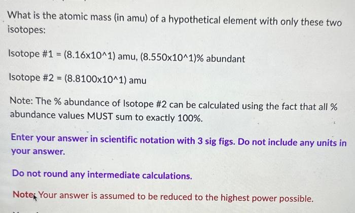 Solved What is the atomic mass (in amu) of a hypothetical | Chegg.com