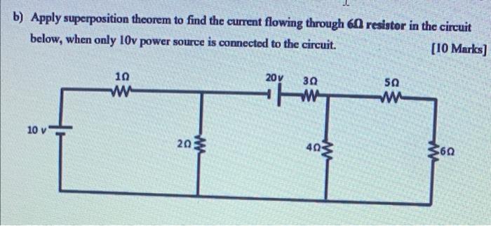 Solved b) Apply superposition theorem to find the current | Chegg.com