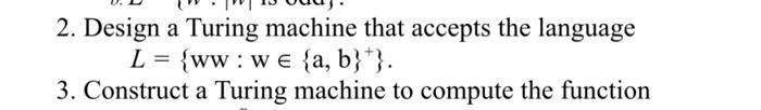 Solved 2. Design a Turing machine that accepts the language | Chegg.com
