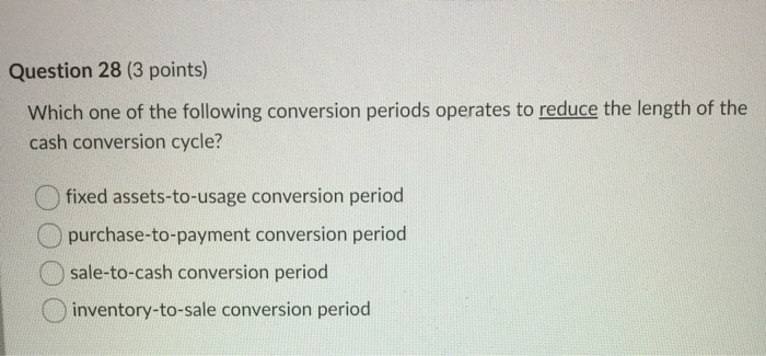 Solved Question 28 (3 points) Which one of the following | Chegg.com