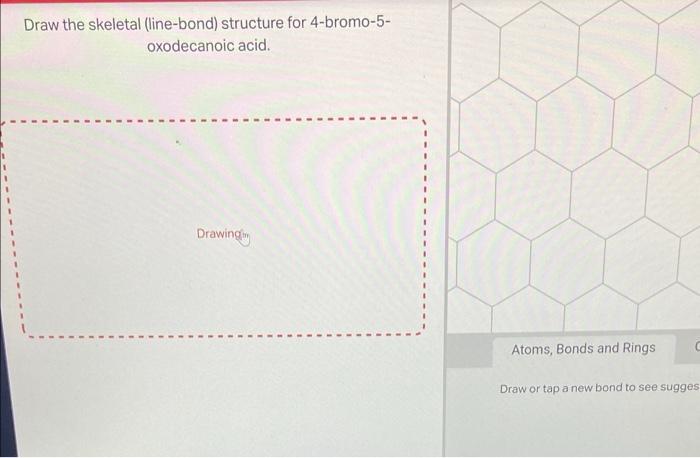 Solved Draw the skeletal (line-bond) structure for | Chegg.com