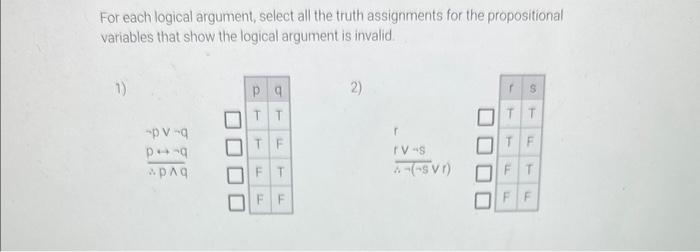 Solved For each logical argument, select all the truth | Chegg.com