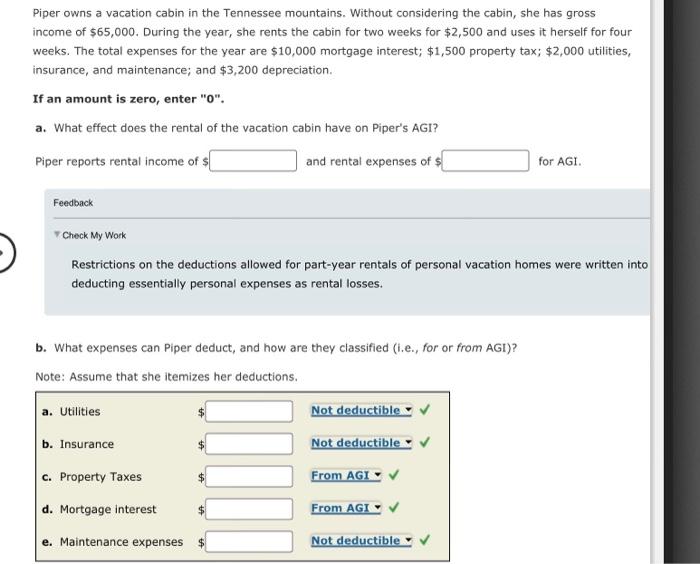 Solved Piper owns a vacation cabin in the Tennessee | Chegg.com