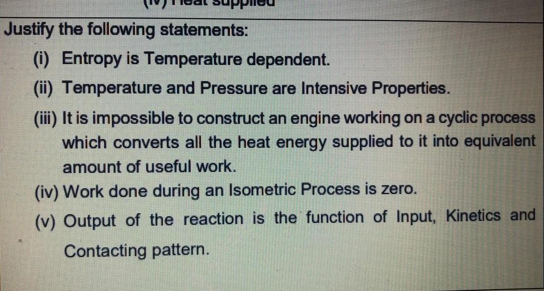 Solved Justify the following statements: (0) Entropy is | Chegg.com