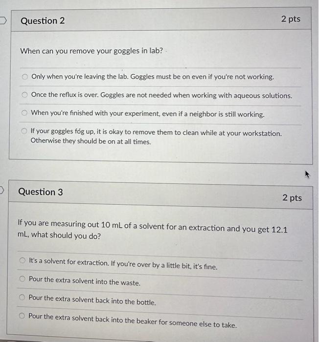 Solved When can you remove your goggles in lab? Only when | Chegg.com