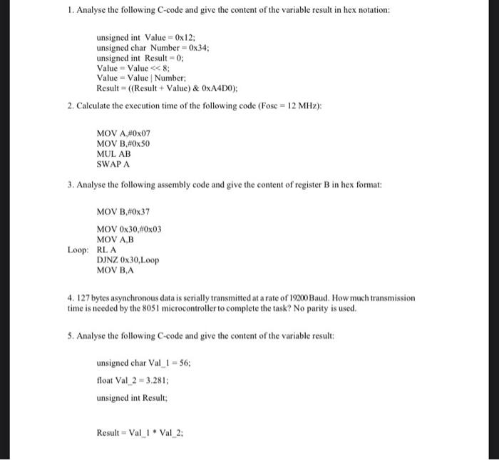 Solved 1. Analyse the following C-code and give the content | Chegg.com