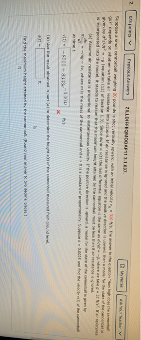 Solved 2. 0/3 points Previous Answers ZILLDIFFEQMODAP11 | Chegg.com