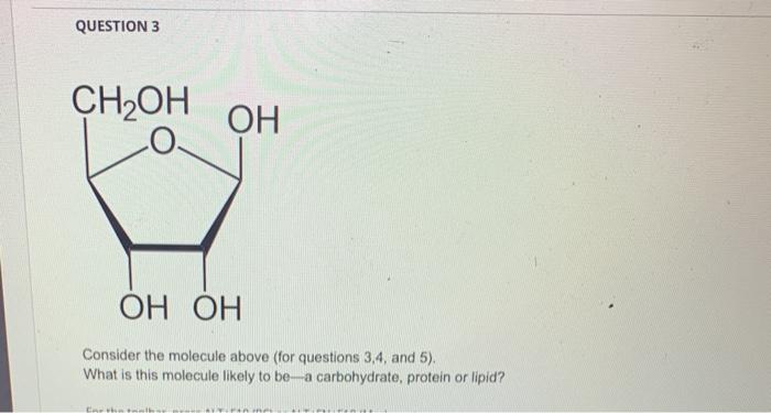 Solved QUESTION 3 CHOH OH ОН ОН Consider the molecule above | Chegg.com