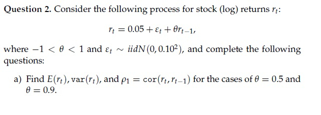Question 2. ﻿Consider the following process for stock | Chegg.com