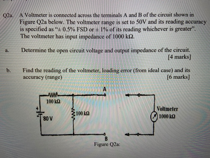 Solved Q2a. A Voltmeter is connected across the terminals A | Chegg.com