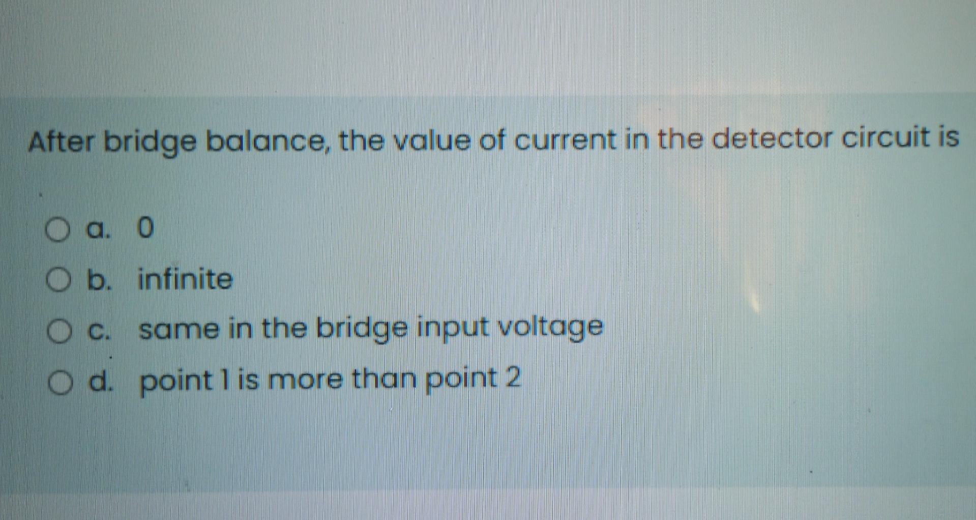 Solved After bridge balance, the value of current in the | Chegg.com