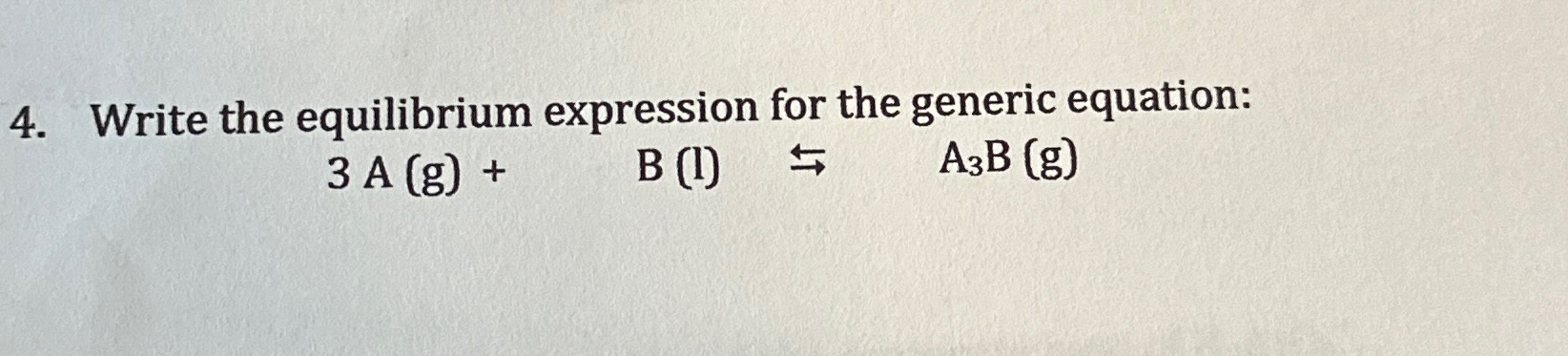 Solved Write the equilibrium expression for the generic | Chegg.com