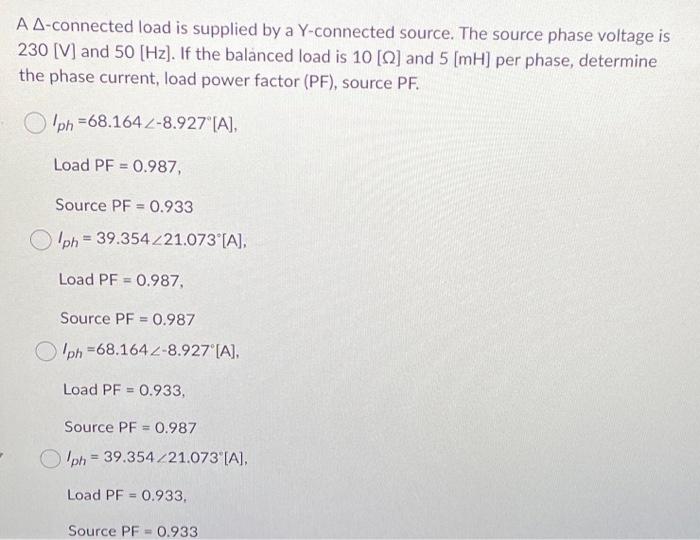 Solved A -connected load is supplied by a Y-connected | Chegg.com