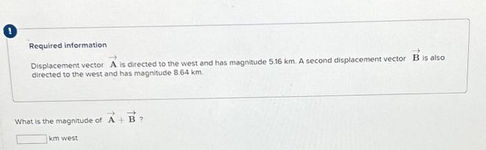 Solved Required information >> Displacement vector A is | Chegg.com