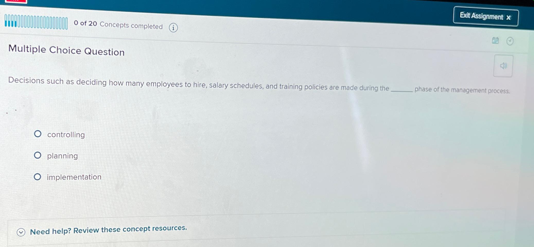 Solved 0 ﻿of 20 ﻿Concepts completed (i)Exit Assignment | Chegg.com